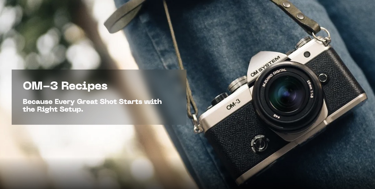 New: OM SYSTEM OM-3 camera recipes - 43addict